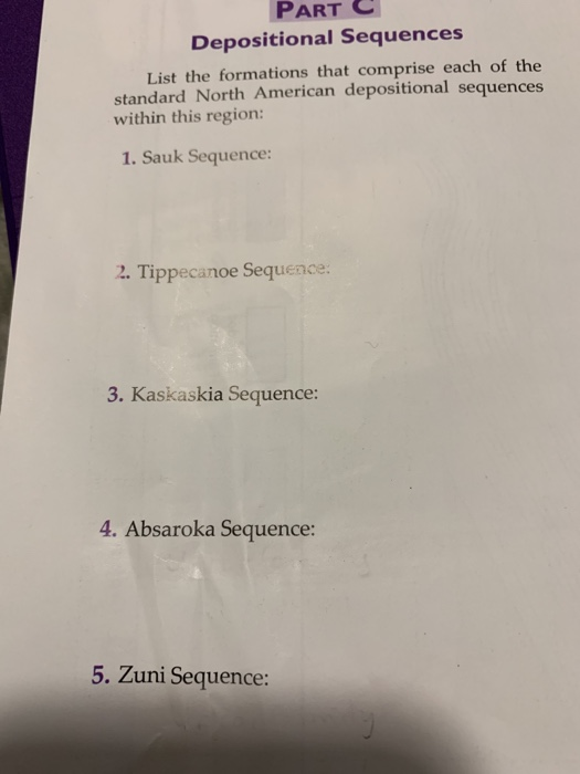 Solved PART C Depositional Sequences List the formations | Chegg.com