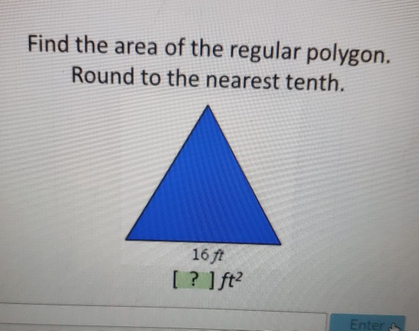 Solved Find the area of the regular polygon. Round to the | Chegg.com
