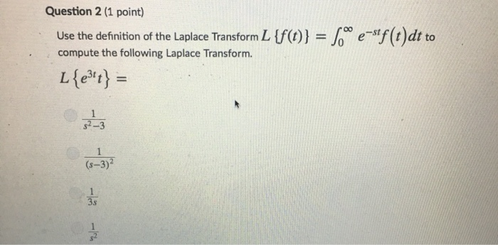 Solved Use the definition of the Laplace Transform L f)) | Chegg.com