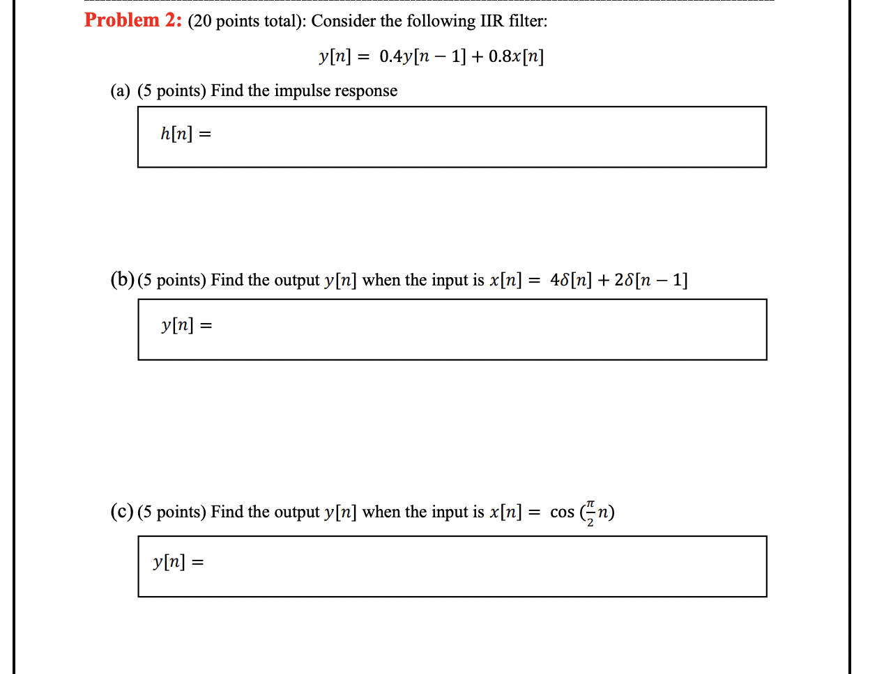 Solved Problem 2: (20 points total): Consider the following | Chegg.com