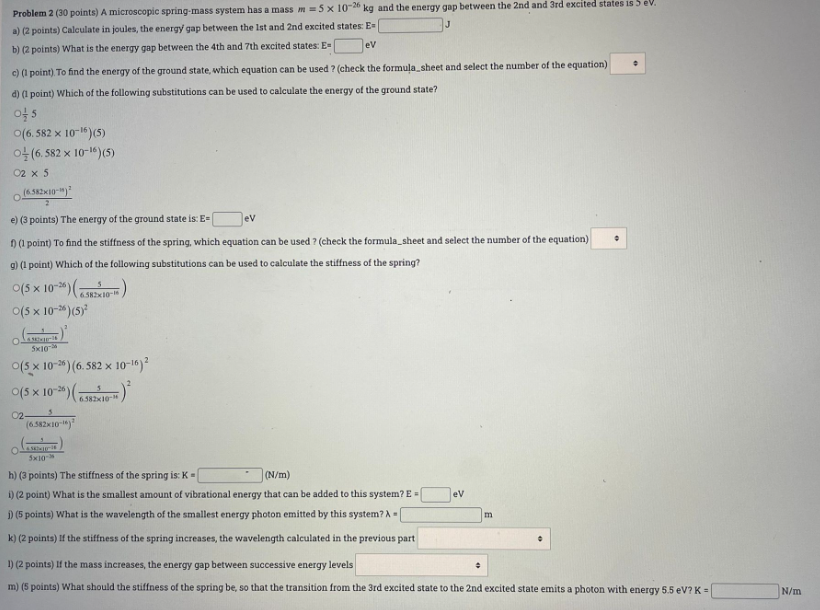 Solved Problem 2 (30 points) A microscopic spring-mass | Chegg.com