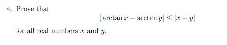 Solved 4. Prove that arctan x – arctan y