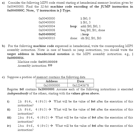 Solved a) Consider the following MIPS code stored starting | Chegg.com