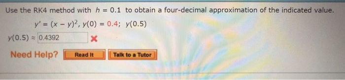 Solved Use the RK4 method with h 0.1 to obtain a | Chegg.com