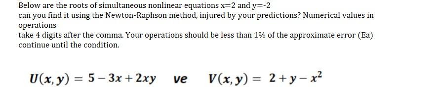 Solved Below are the roots of simultaneous nonlinear | Chegg.com