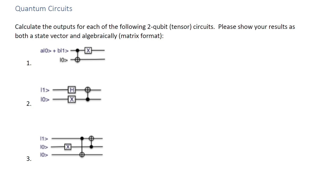 Solved Quantum Circuits Calculate the outputs for each of | Chegg.com