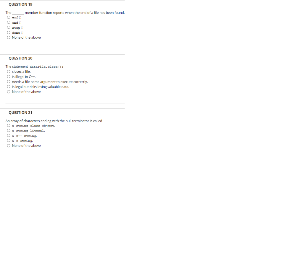 Solved QUESTION 19 The member function reports when the end | Chegg.com