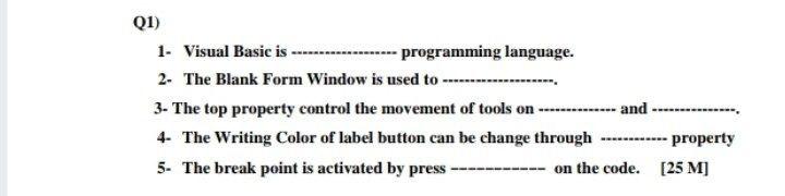 Solved 01) 1. Visual Basic is -programming language. 2. The | Chegg.com