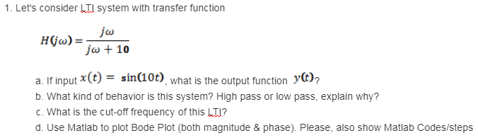 Solved 1. Let's consider LTI system with transfer function | Chegg.com
