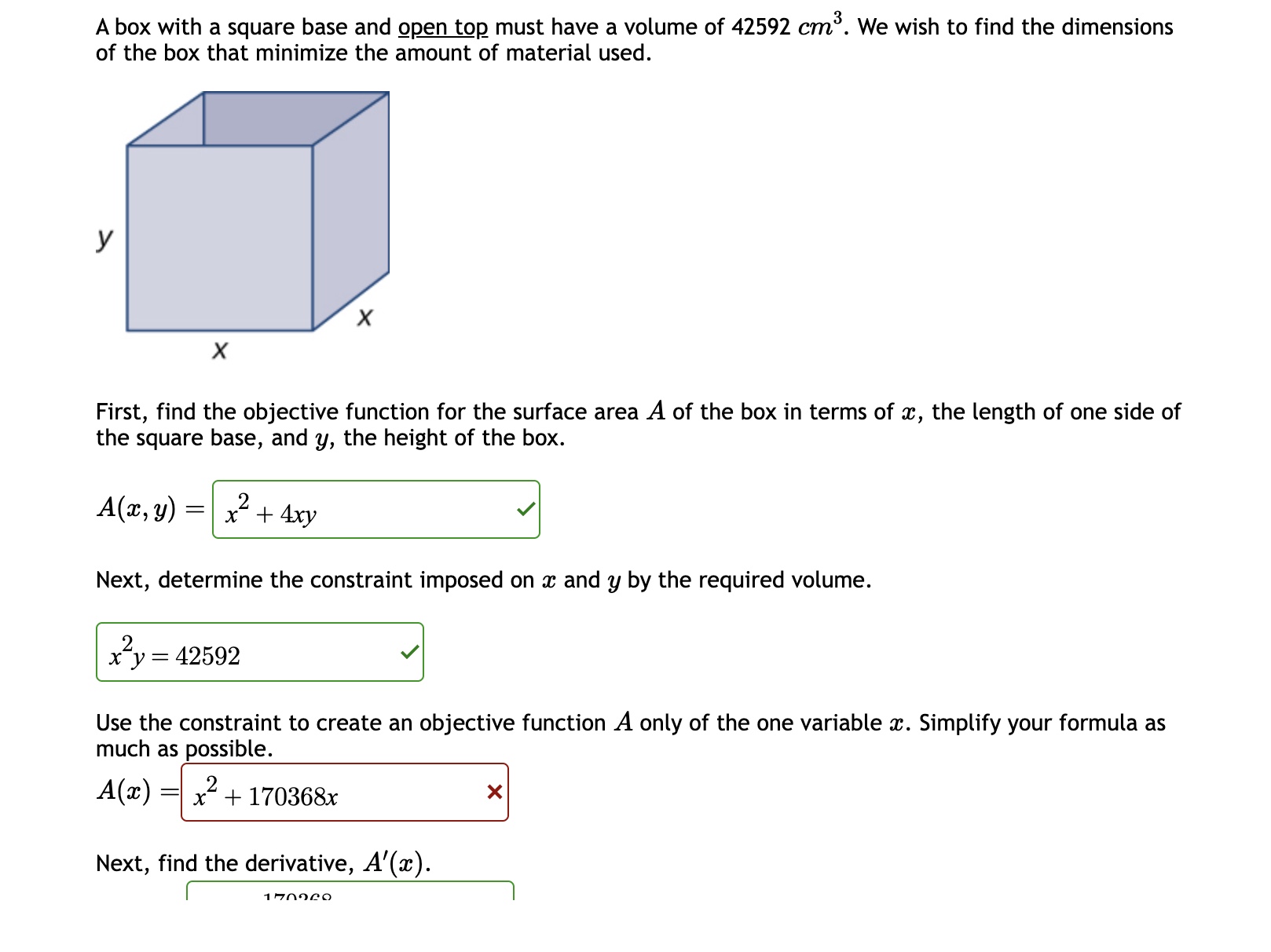 Solved A box with a square base and open top must have a | Chegg.com