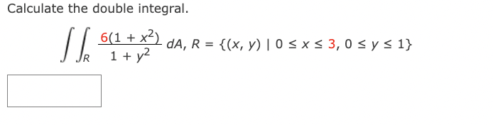 Solved Calculate the double integral. | Chegg.com