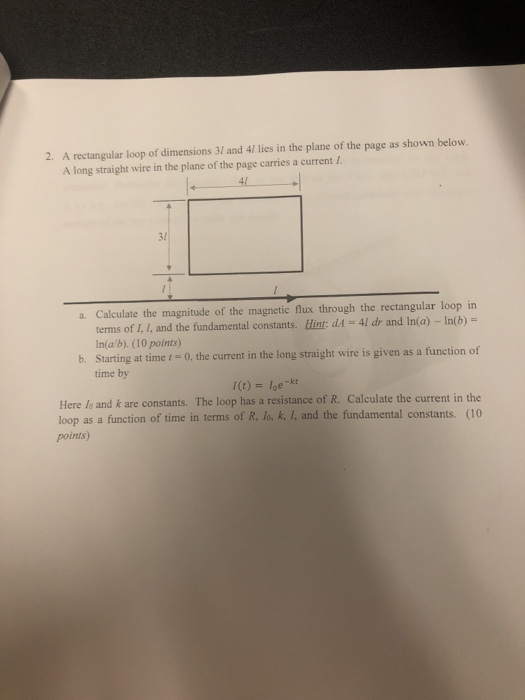 Solved A rectangular loop of dimensions 3/ and 4! lies in | Chegg.com