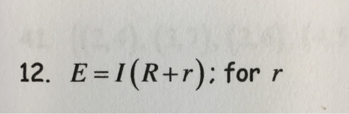 Solved E = I(R + r): for r | Chegg.com