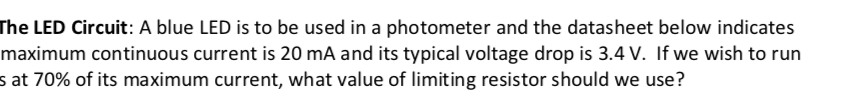 Solved he LED Circuit: A blue LED is to be used in a | Chegg.com