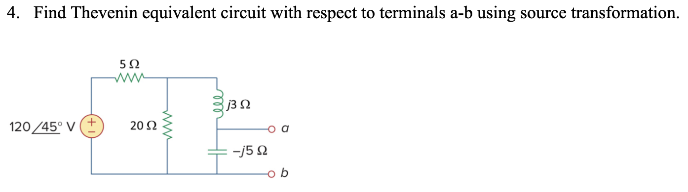 Solved 4. Find Thevenin equivalent circuit with respect to | Chegg.com