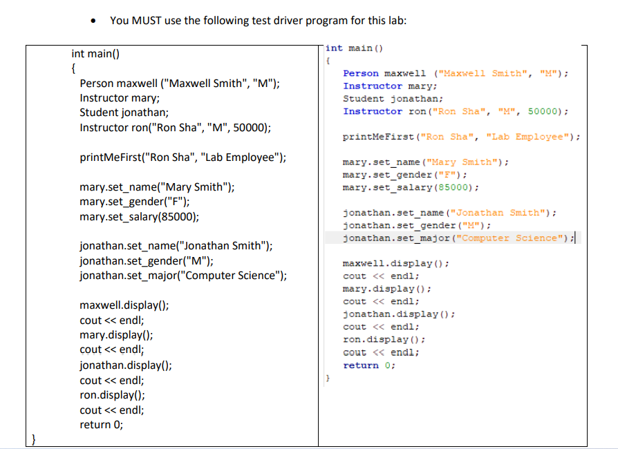 Solved - You MUST use the following test driver program for | Chegg.com