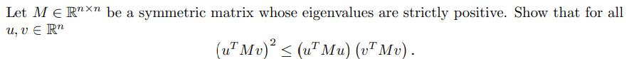 Solved Let M∈Rn×n be a symmetric matrix whose eigenvalues | Chegg.com