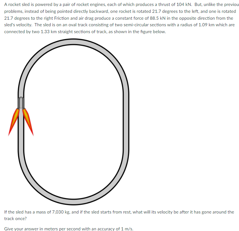 Solved A rocket sled is powered by a pair of rocket engines, | Chegg.com