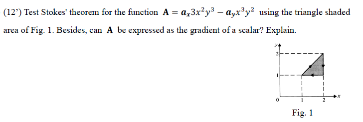 Solved (12') Test Stokes' theorem for the function | Chegg.com