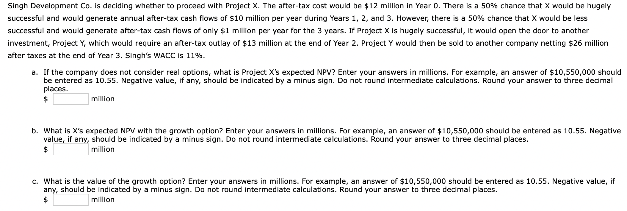 Singh Development Co. is deciding whether to proceed | Chegg.com
