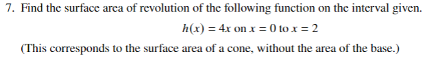 Solved 7. Find the surface area of revolution of the | Chegg.com