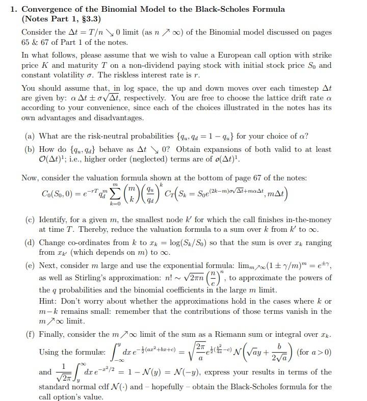 Solved Convergence of the Binomial Model to the | Chegg.com