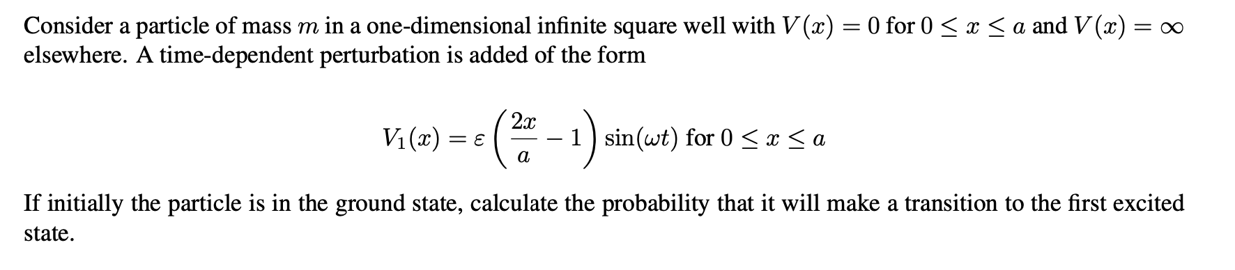 Solved Consider a particle of mass m in a one-dimensional | Chegg.com