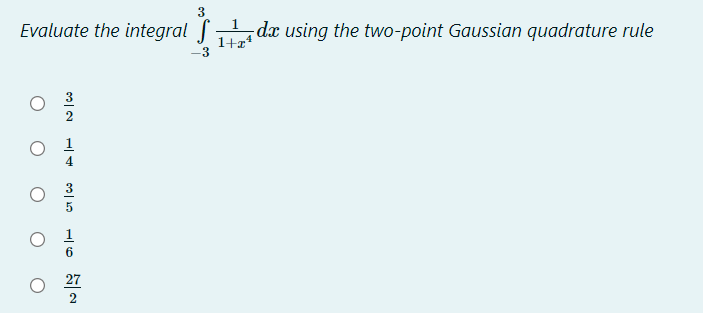 Solved 3 Evaluate the integral Site dx using the two-point | Chegg.com