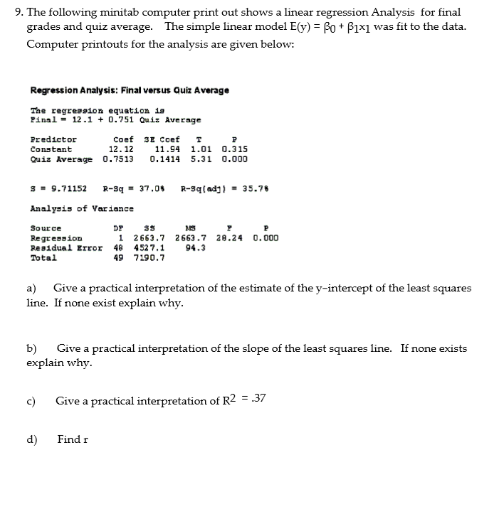 Solved 9 The Following Minitab Computer Print Out Shows A