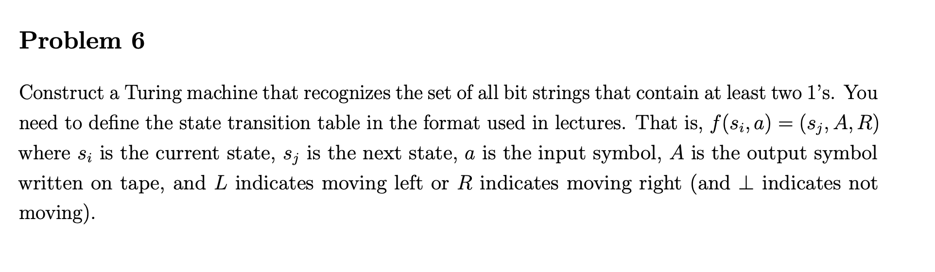 Solved Problem 6Construct a Turing machine that recognizes | Chegg.com