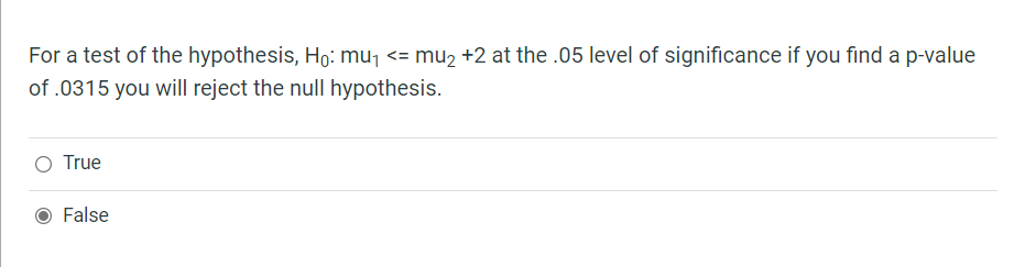 Solved For a test of the hypothesis, Ho: mu,