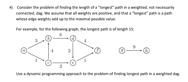 Solved Note: Use Dynamic programming approach to solve | Chegg.com