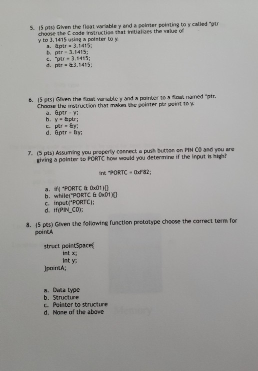 Solved 5. (5 pts) Given the float variable y and a pointer | Chegg.com