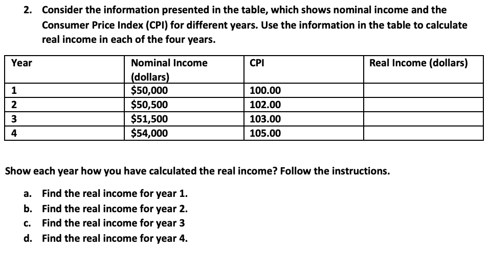 Solved 2. Consider the information presented in the table, | Chegg.com