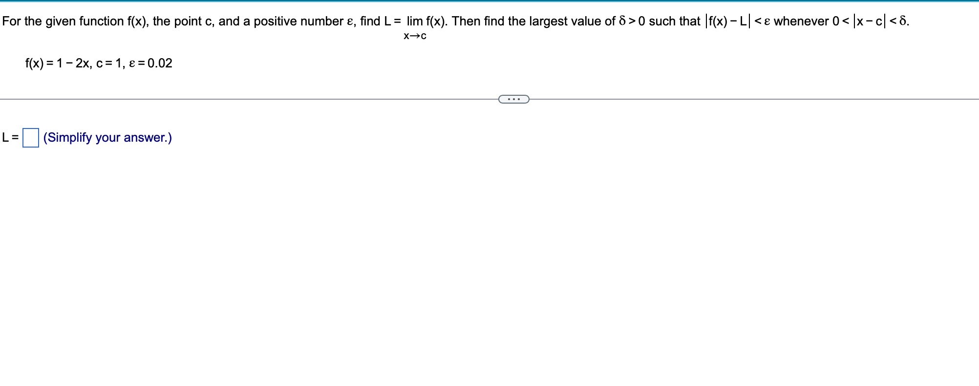 Solved For the given function f(x) and values of L,c, and | Chegg.com