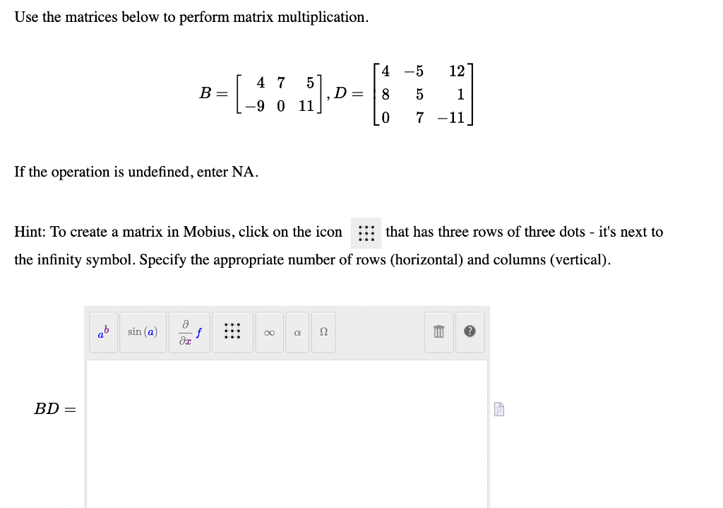 Solved Use the matrices below to perform matrix | Chegg.com