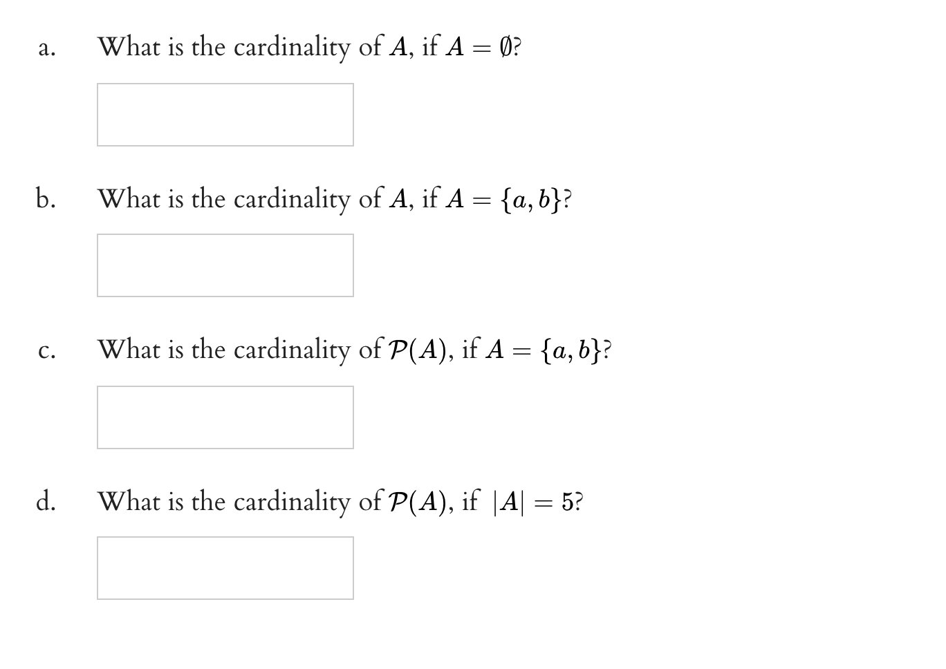Solved a. What is the cardinality of A, if A = 0? b. What is | Chegg.com