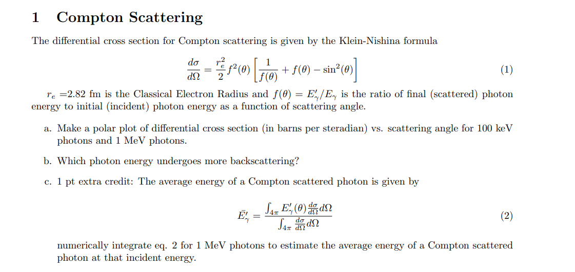 Solved 1 Compton Scattering The differential cross section | Chegg.com