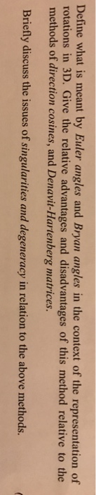 Solved Define what is meant by Euler angles and Bryan angles | Chegg.com