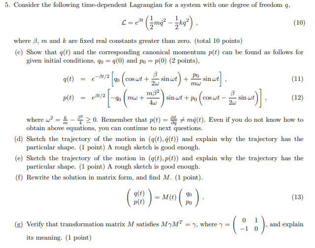 Solved 5. Consider the following time-dependent Lagrangian | Chegg.com