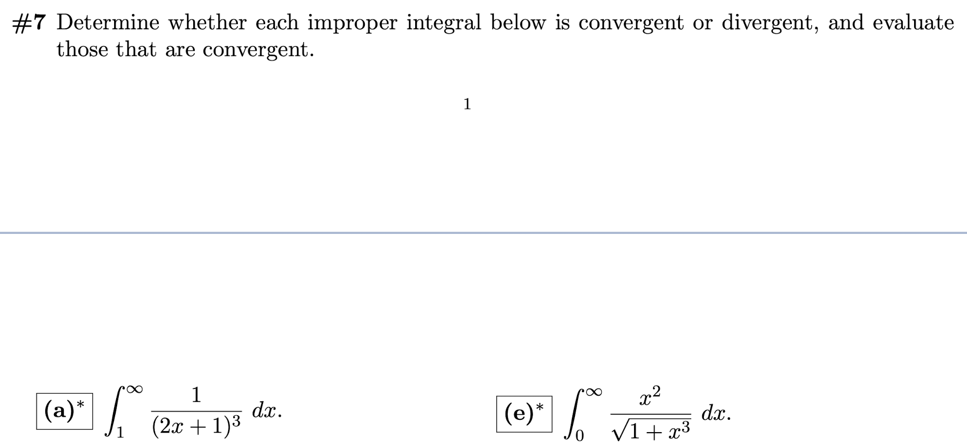 Solved \#7 Determine whether each improper integral below is | Chegg.com
