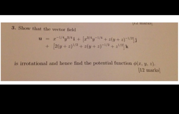 Solved 3. Show that the vector field 1/21/2 is irrotational | Chegg.com