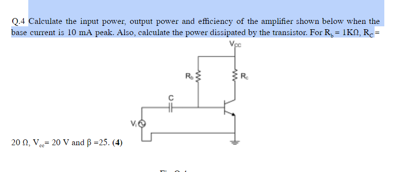 Solved Q4 Calculate The Input Power Output Power And 