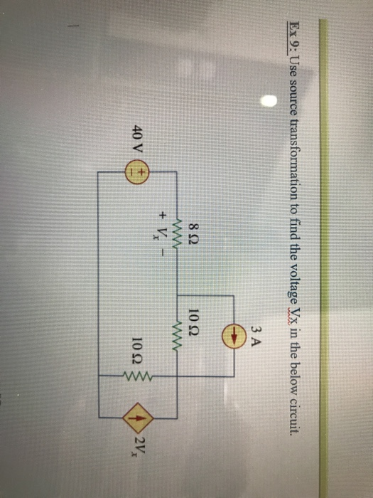 Solved Ex 9: Use source transformation to find the voltage | Chegg.com