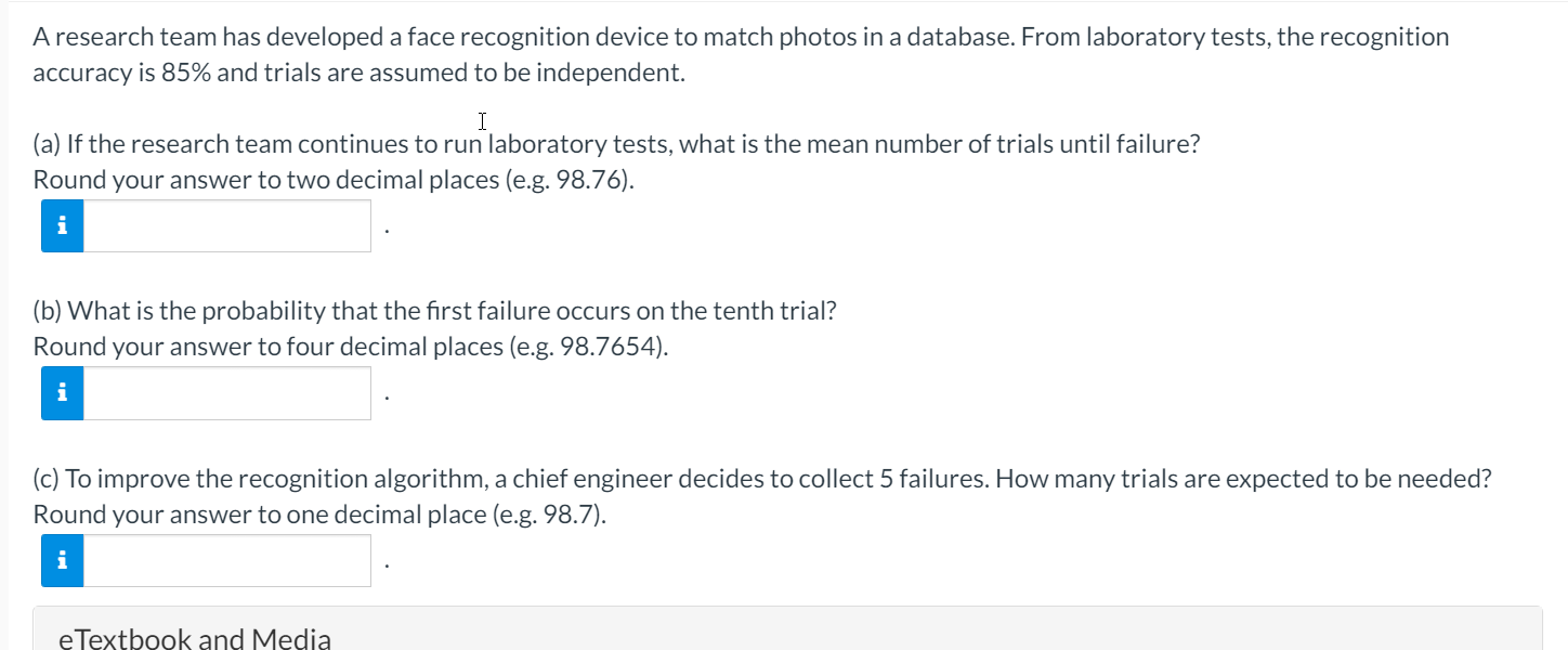 Solved A research team has developed a face recognition | Chegg.com
