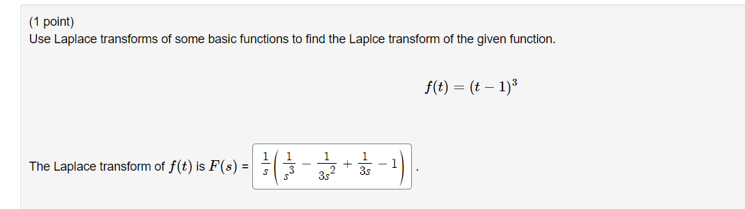 Solved (1 point) Use Laplace transforms of some basic | Chegg.com