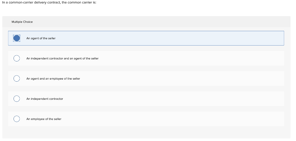 Solved In a common-carrier delivery contract, the common | Chegg.com