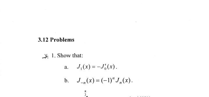 Solved * 1. Show that: a. J1(x)=−J0′(x). b. | Chegg.com