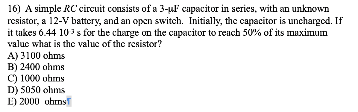 Solved 16) A simple RC circuit consists of a 3-µF capacitor | Chegg.com