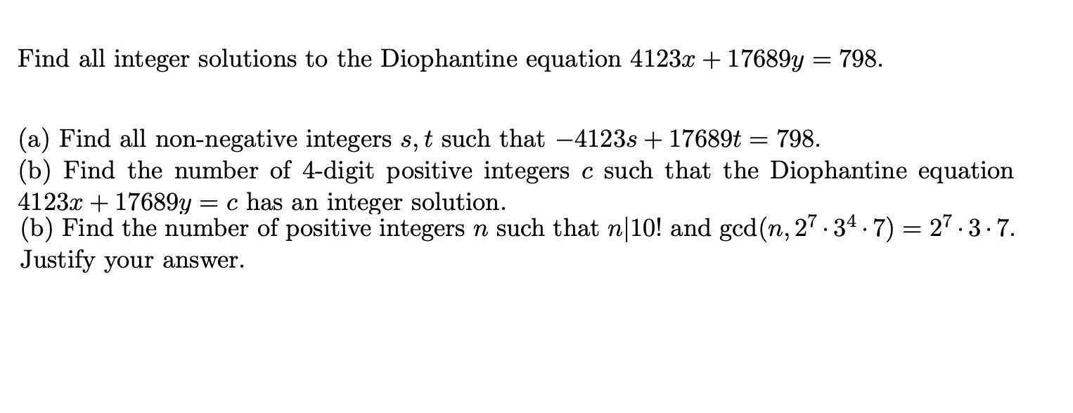 Solved Find all integer solutions to the Diophantine | Chegg.com Solved Find all integer solutions to the Diophantine | Chegg.com